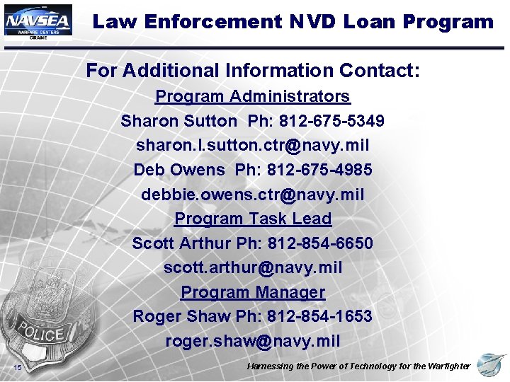 NAVSEA CRANE LAW ENFORCEMENT NIGHT VISION DEVICE LOAN