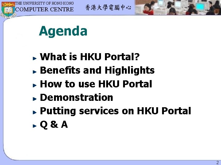 THE UNIVERSITY OF HONG KONG COMPUTER CENTRE Introduction