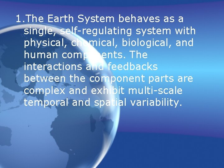 The Earth as a System Earths Spheres Earth