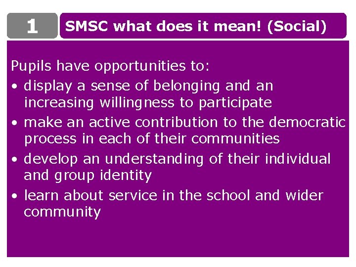 Spiritual Moral Social and Cultural SMSC 1 SMSC
