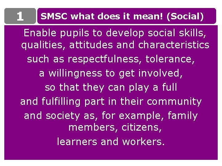 Spiritual Moral Social and Cultural SMSC 1 SMSC