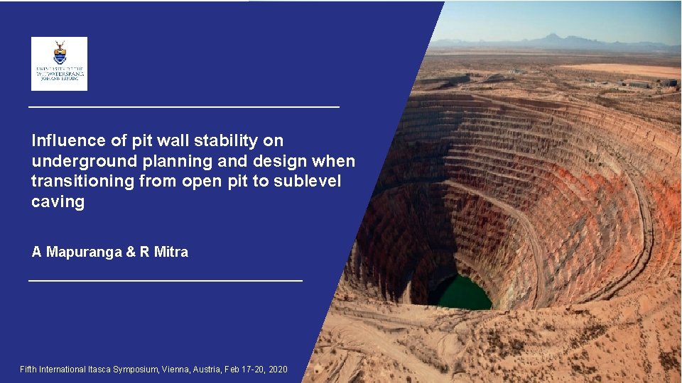 Influence of pit wall stability on underground planning