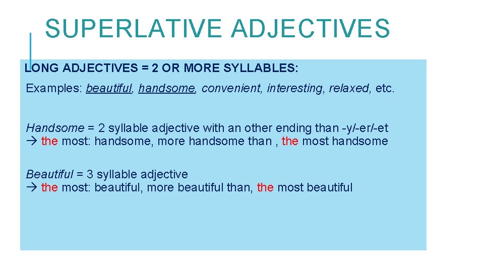 COMPARATIVES AND SUPERLATIVES 4 Secondary AB May 25