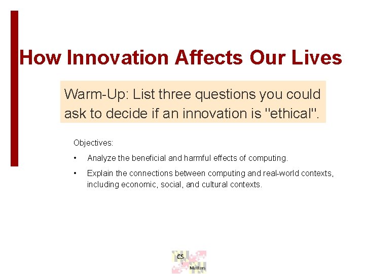 How Innovation Affects Our Lives WarmUp List three