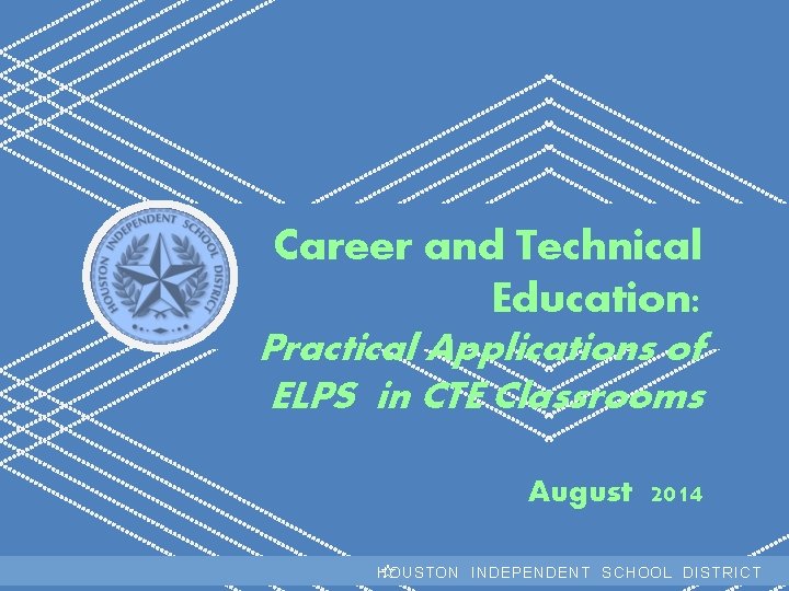 Career and Technical Education Practical Applications of ELPS