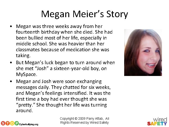 Megan Meiers Story Copyright 2009 Parry Aftab All