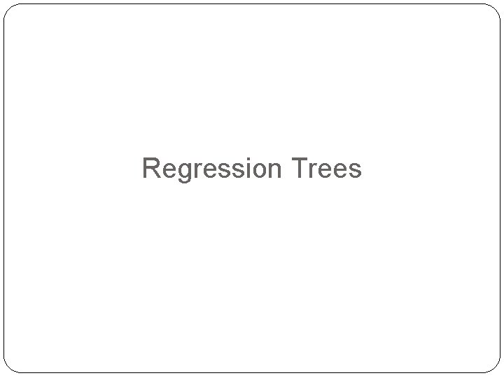 Chapter 9 Classification and Regression Trees DM for