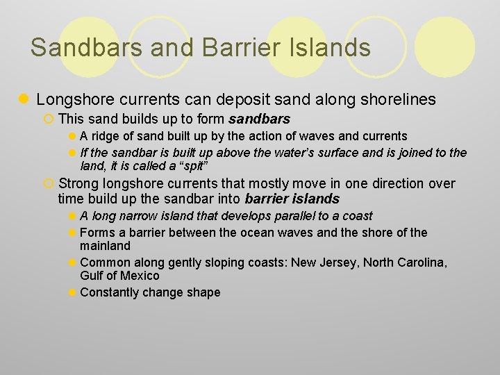 Chapter 7 Erosion and Deposition 7 1 Forces