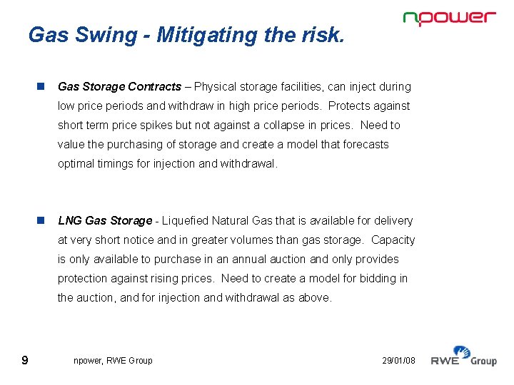 Managing Volume Risk in a Retail Energy Business