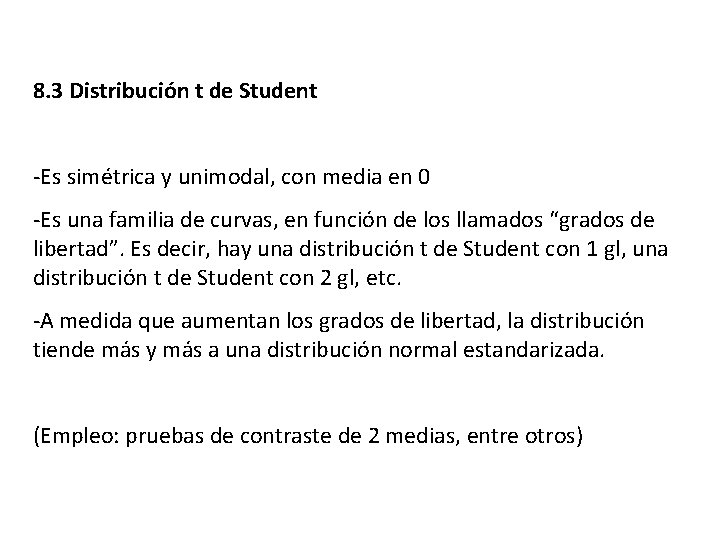 Tema 8 Principales distribuciones de probabilidad 1 Distribuciones