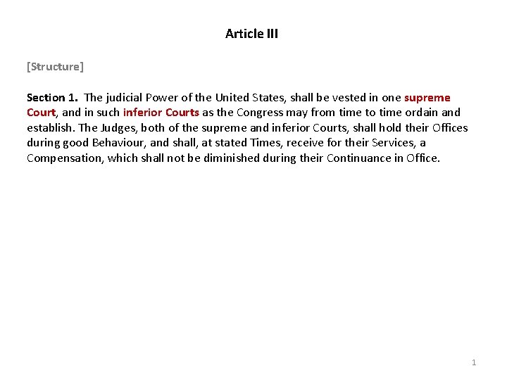 Article III Structure Section 1 The judicial Power