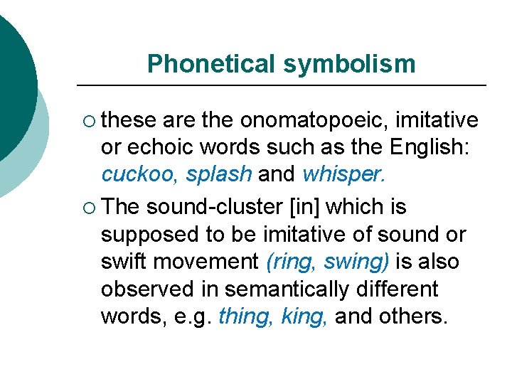 MOTIVATION AND SEMANTIC CHANGE LECTURE 3 MOTIVATION SEMANTIC
