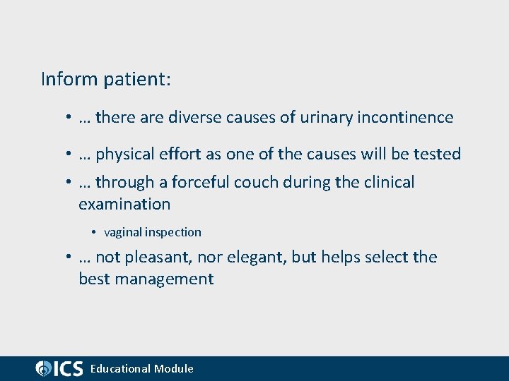 ICS teaching module Clinical stress test for urinary