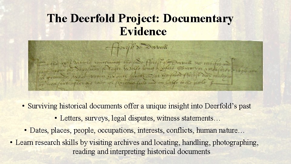 The Deerfold Project Documentary Evidence Surviving historical documents