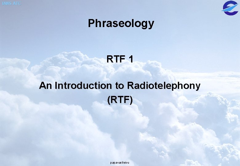 IANS ATC Phraseology RTF 1 An Introduction to