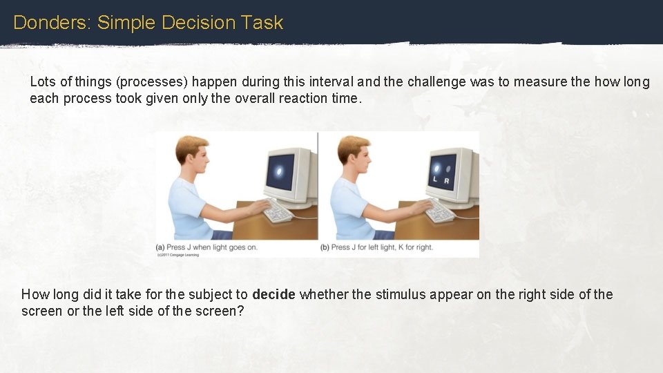 COGNITIVE PSYCHOLOGY Kenneth J Malmberg Ph D HISTORY