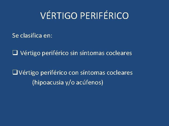 VRTIGO Y MAREO Antonio Tramontano R 1 MFYC