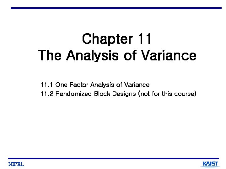 Chapter 11 The Analysis of Variance 11 1