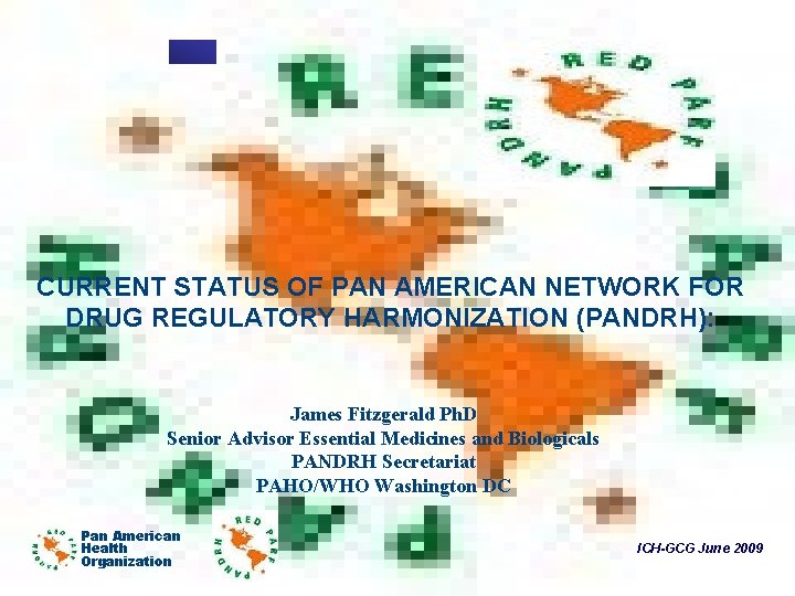 CURRENT STATUS OF PAN AMERICAN NETWORK FOR DRUG