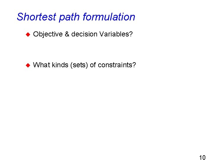 Network Models u Please carefully study the following