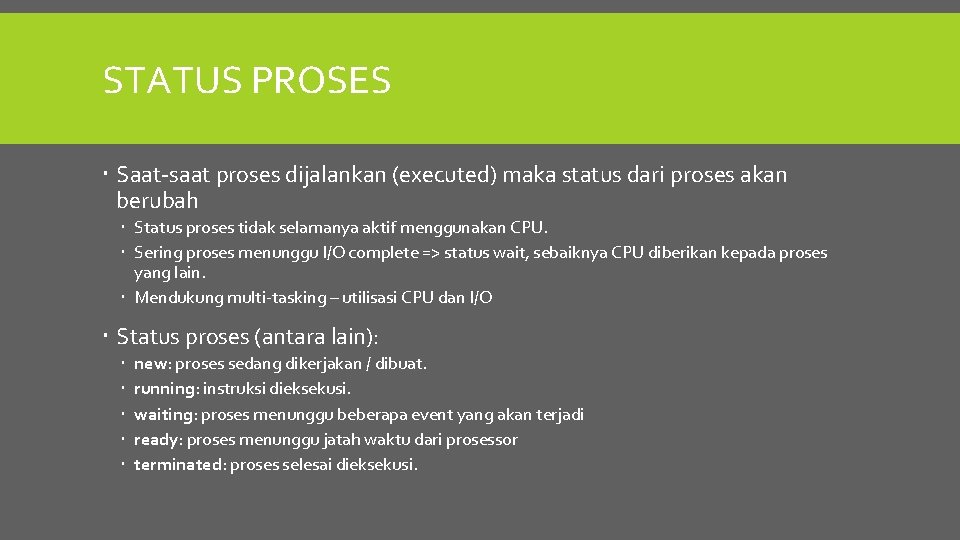 PENJADWALAN PROSES M Ghofar Rohman DIAGRAM STATUS PROSES