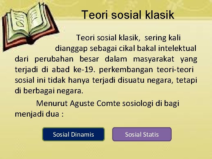 Teori Sosiologi Klasik Modern dan Post Modern Disusun