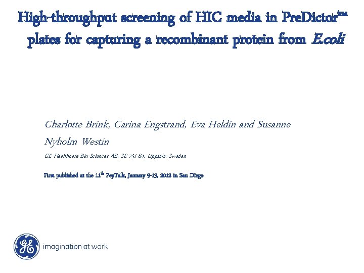 Highthroughput screening of HIC media in Pre Dictor