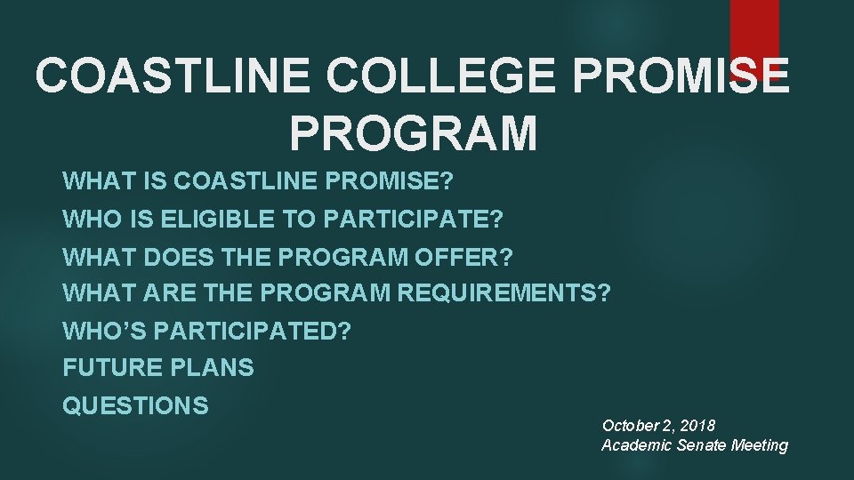 COASTLINE COLLEGE PROMISE PROGRAM WHAT IS COASTLINE PROMISE