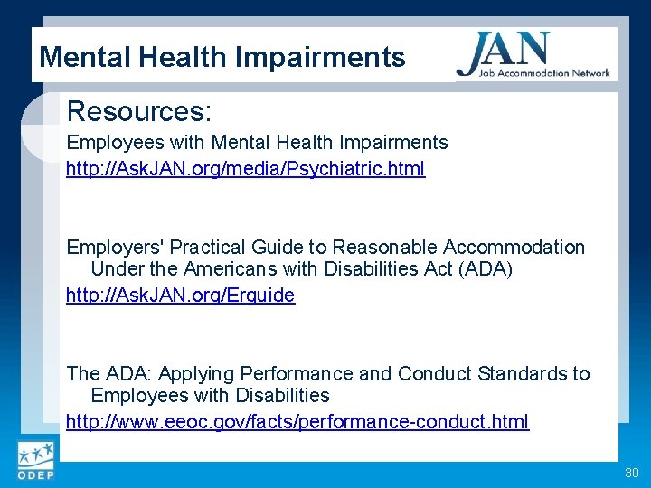 Ask JAN Mental Health Impairments in the Workplace