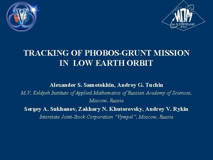 TRACKING OF PHOBOSGRUNT MISSION IN LOW EARTH ORBIT