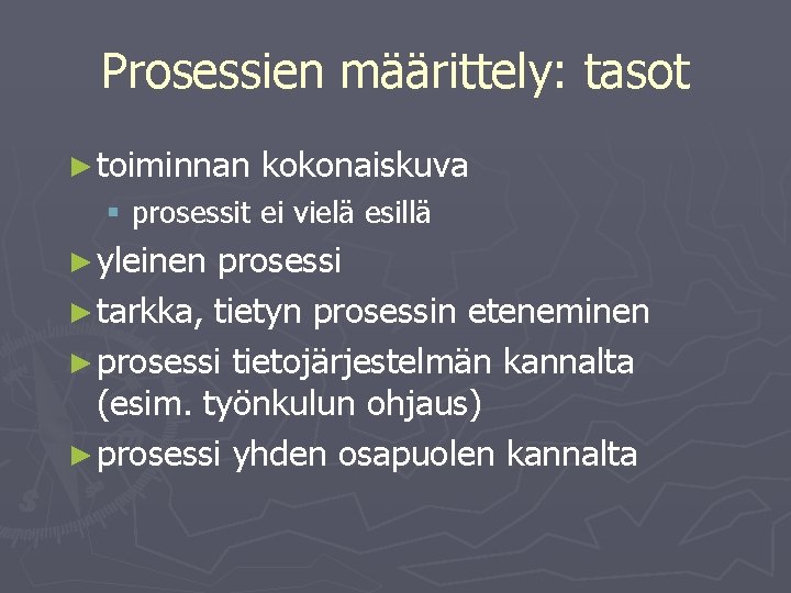 BPMN ja hiukan prosessien mrittelyst 7 9 2006