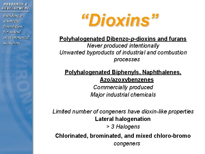 DIOXINS ARE WE ALL AT RISK Linda S