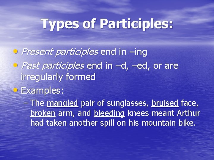 Verbals Words that LOOK like verbs but are