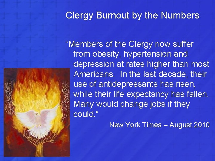 The Burning Bush Helping Clergy Fuel Their Calling