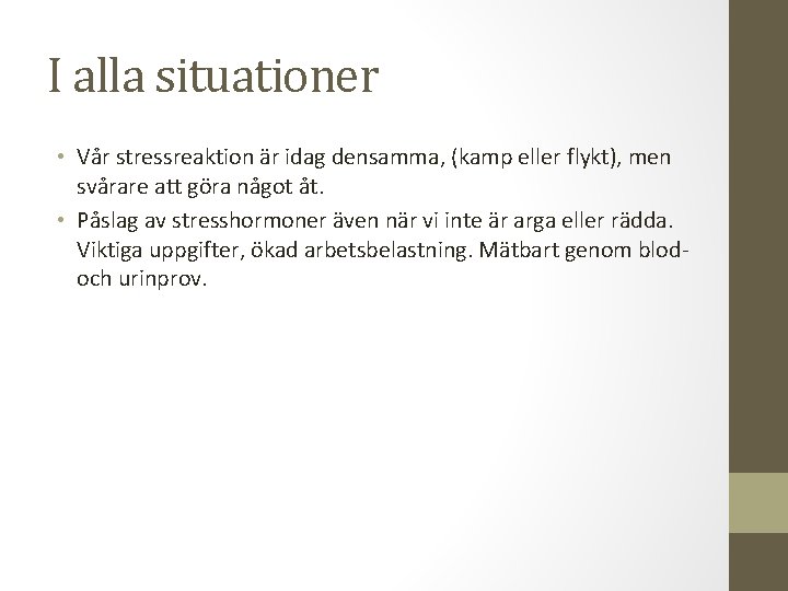 Stress stressrelaterade sjukdomar Nr det blir fr mycket