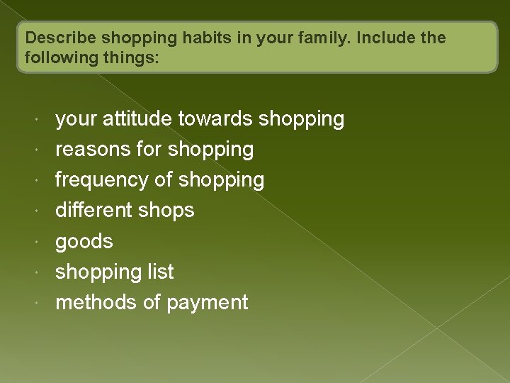 SHOPPING 1 Shopping facilities 2 Types and methods