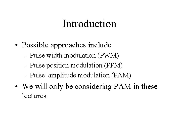 3 F 4 Pulse Amplitude Modulation PAM Dr