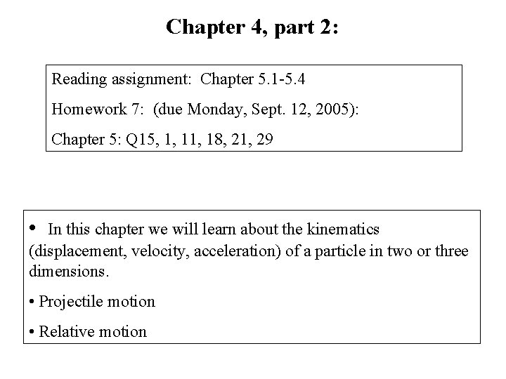 Chapter 4 part 2 Reading assignment Chapter 5