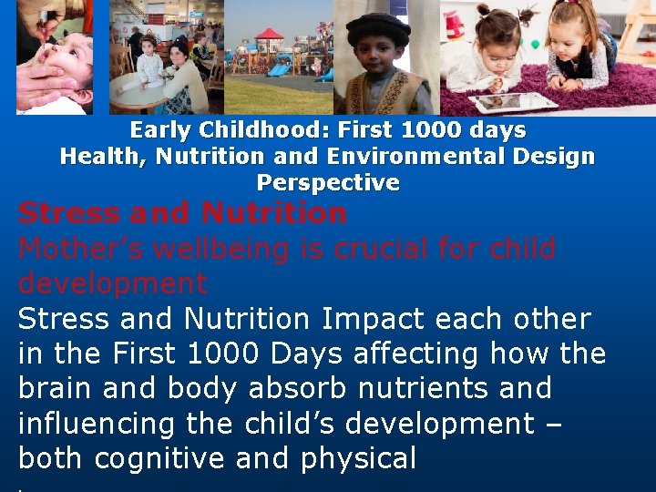 Early Childhood First 1000 days in a childs