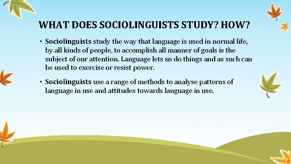 SOCIOLINGUISTICS Anisa Larassati M Ling Lecture 1 Introduction