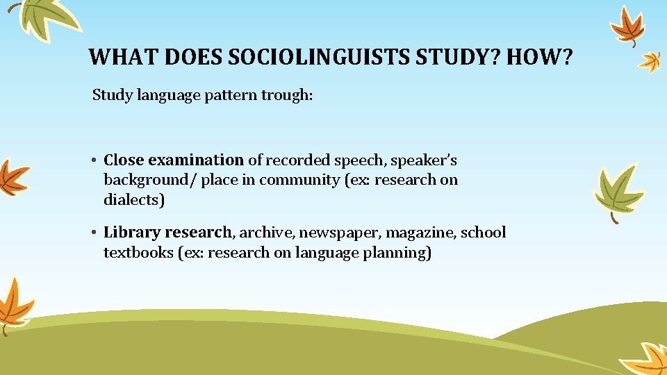 SOCIOLINGUISTICS Anisa Larassati M Ling Lecture 1 Introduction