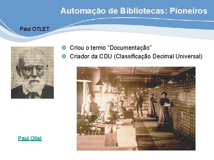 Automao e Informao Edberto Ferneda Automao de Bibliotecas