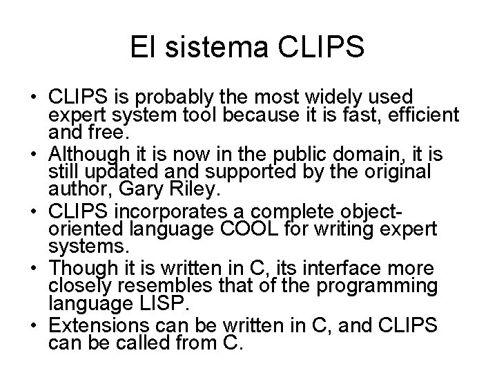 Inteligencia Artificial laboratorio CLIPS Primavera 2009 profesor Luigi