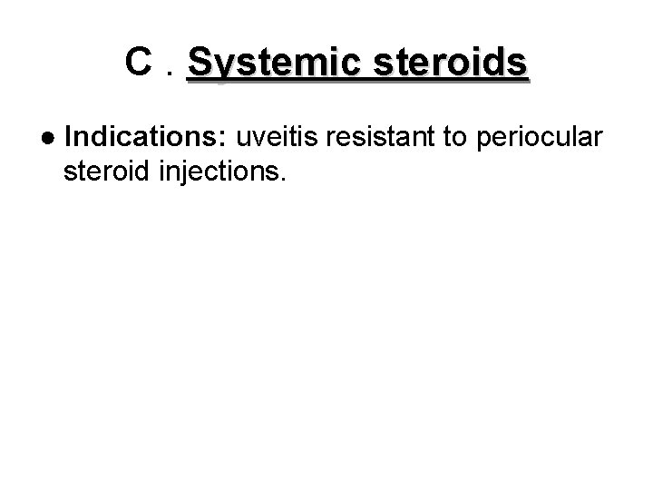 c Clinical Picture of posterior uveitis Clinical Features