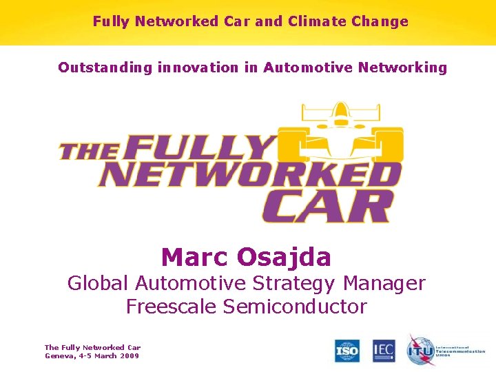 Fully Networked Car and Climate Change Outstanding innovation