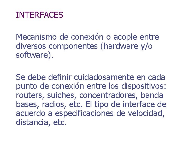 MODULO DE LINEAS DE TRANSMISION PARTE 2 INTERFACES