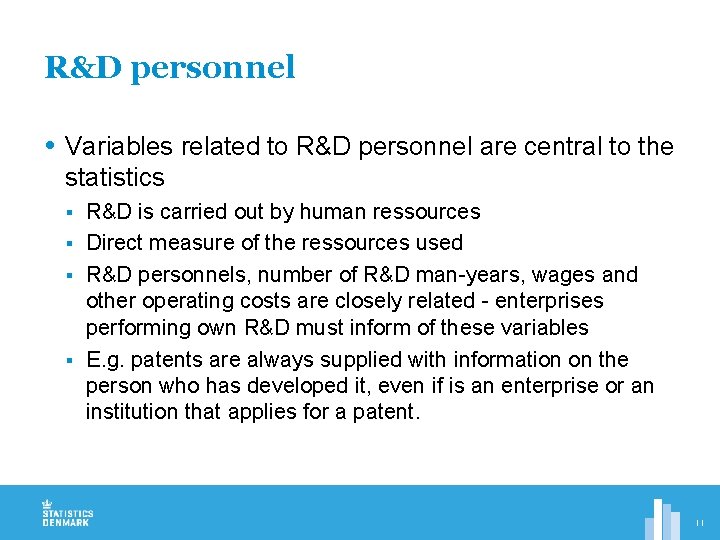 RD statistics in Denmark organization of data collection