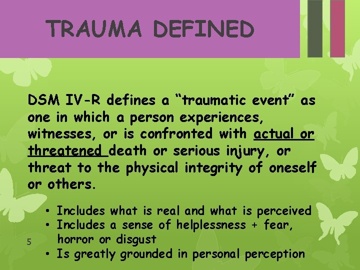 Trauma And Addiction 1 OBJECTIVES Recognize the cooccurrence