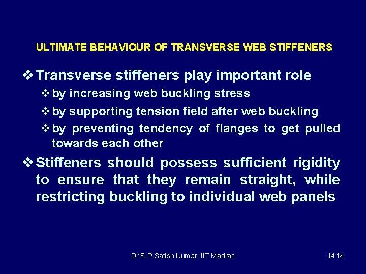 PLATE GIRDERS Builtup sections with deep thin webs