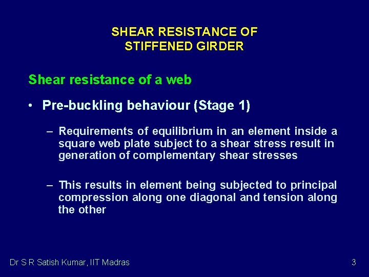 PLATE GIRDERS Builtup sections with deep thin webs